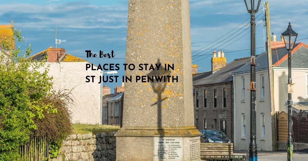 The 9 Best Places to Stay in St Just - Cornwalls Best